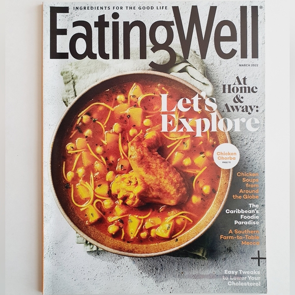 Eating Well | Kitchen | Eating Well Magazine March 222 Explore Chicken ...